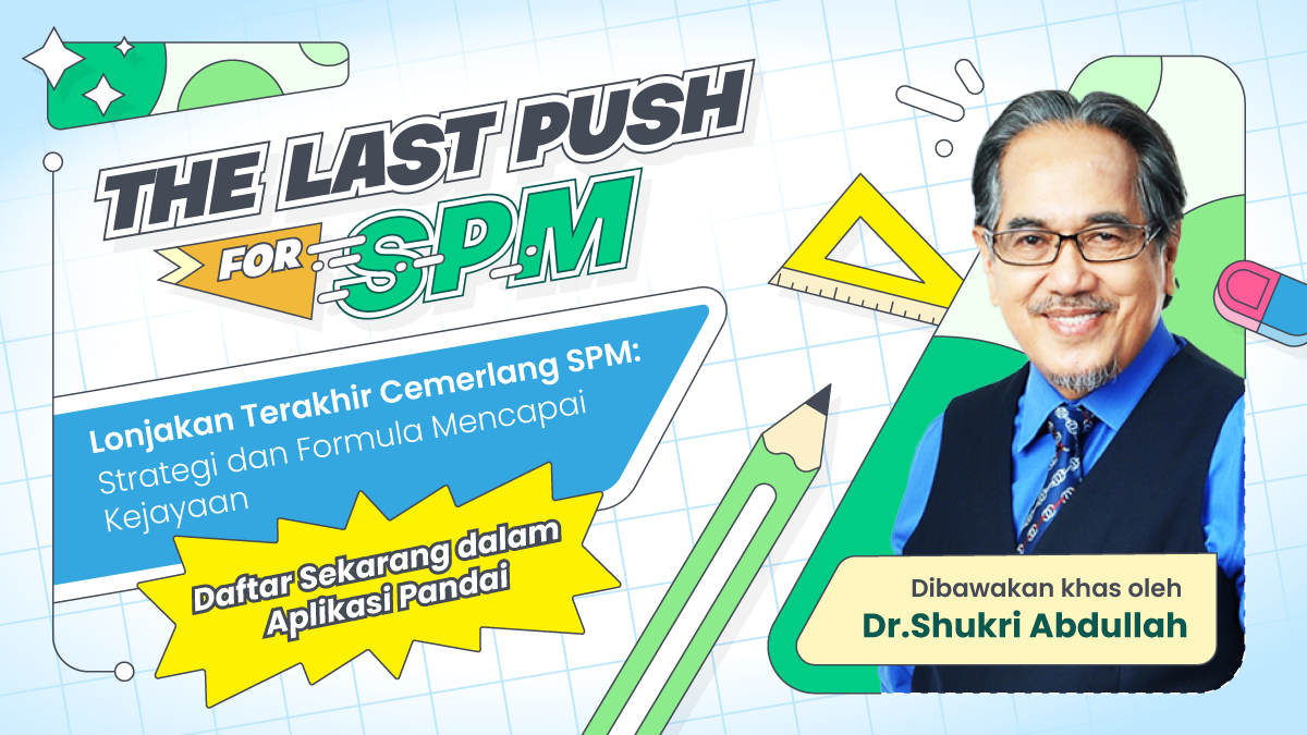 The Last Push SPM : Lonjakan Terakhir SPM di Aplikasi Pandai